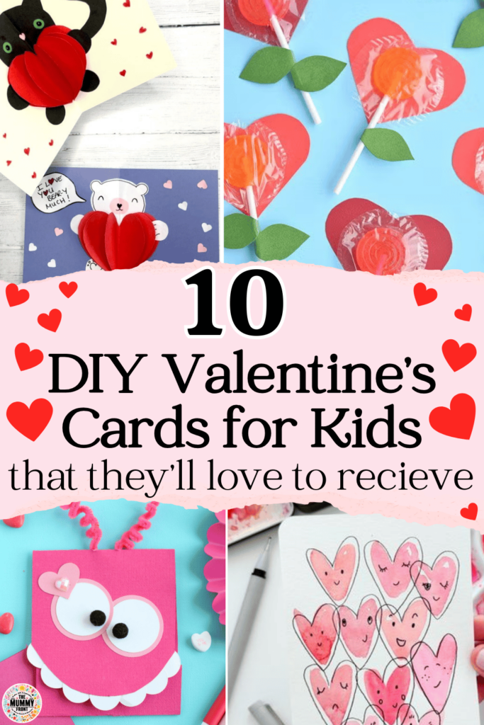 10 DIY Valentine’s Cards for Kids That They'll Love to Get - The Mummy ...