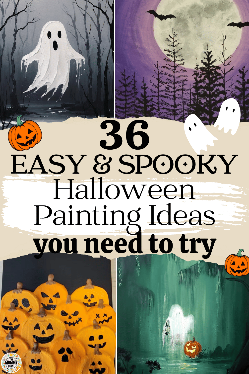 36 Fun and Easy Halloween Painting Ideas to Try - The Mummy Front