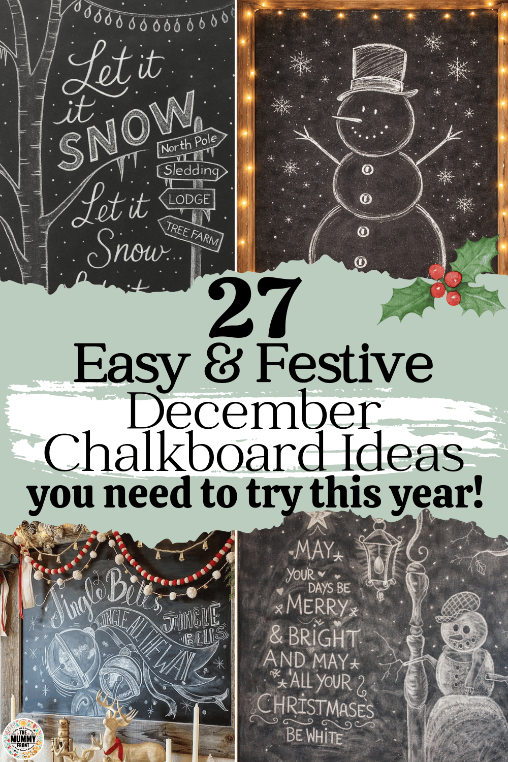 27 Festive December Chalkboard Ideas to Inspire You - The Mummy Front