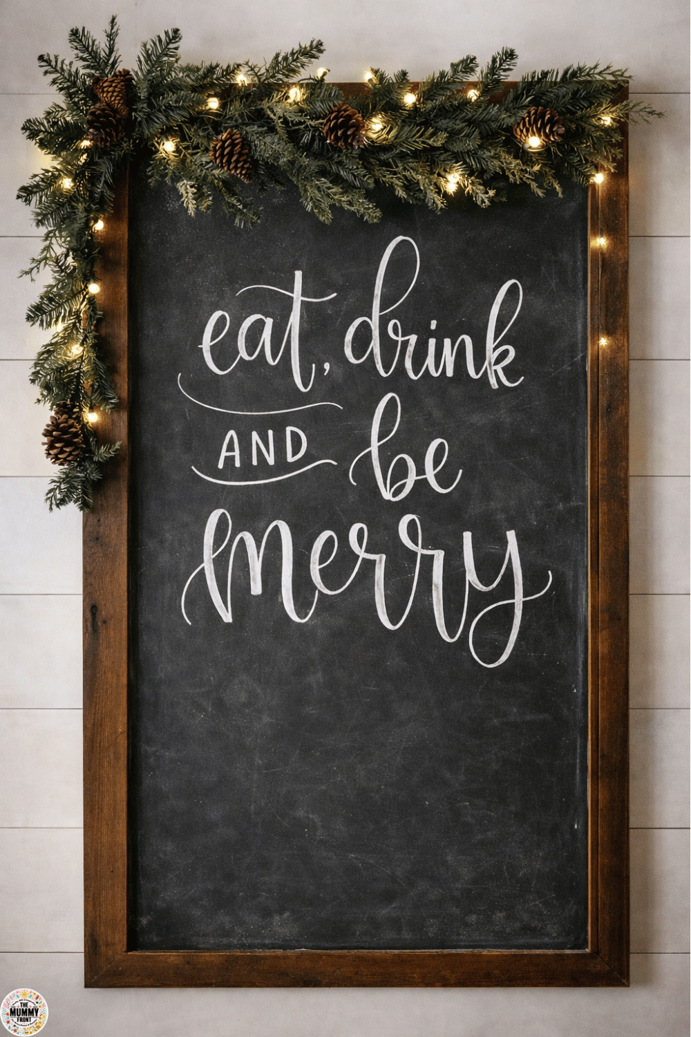 27 Festive December Chalkboard Ideas to Inspire You - The Mummy Front