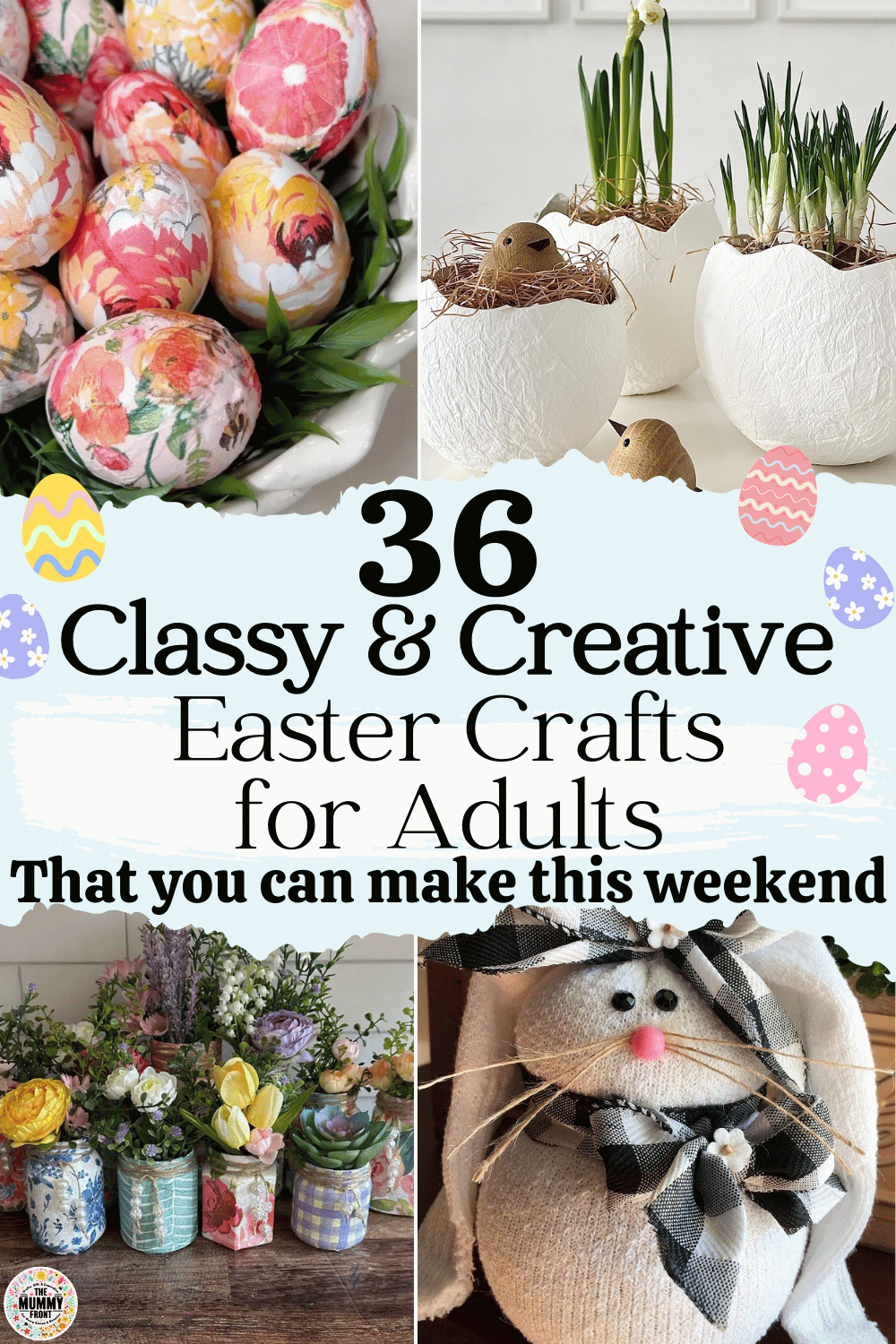 36 Classy Easter Crafts for Adults You'll Love Making - The Mummy Front