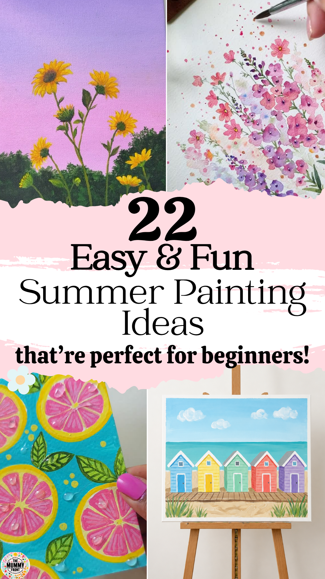 22 Easy Summer Painting Ideas for Beginners - The Mummy Front